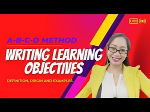 ABCD Methods in Writing Learning Objectives