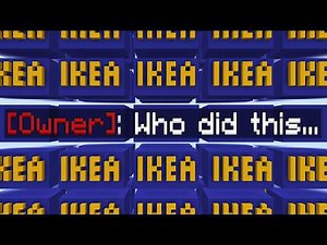 Sneaking Into A Minecraft Server Just To Build IKEAs...