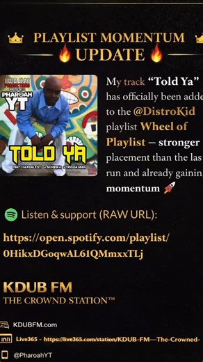 416 shares |  PLAYLIST MOMENTUM UPDATE  My track “Told Ya” has...