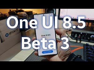 Samsung One UI 8.5 Official Beta 3: Just Bug Fixes This Time? Yes.