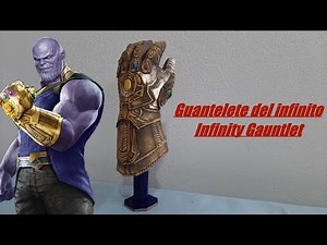 Guantelete del infinito - Infinity Gauntlet | Papercraft