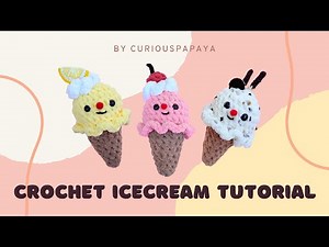 Crochet Ice Cream Tutorial