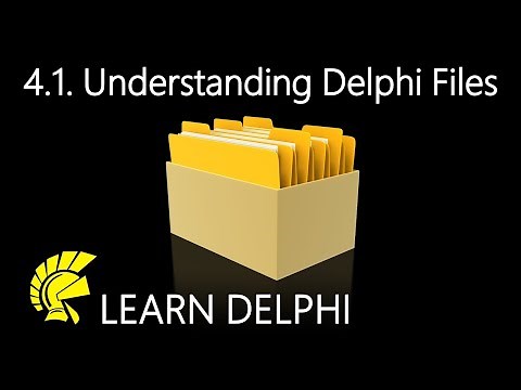 Learn Delphi Programming | Unit 4.1 | Understanding Delphi Files