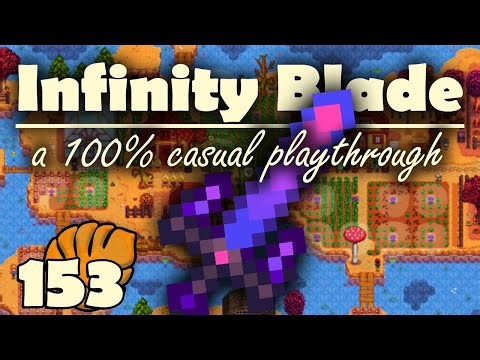 The Infinity Blade - 100% Casual & Cozy Let’s Play || Yr. 3 Fall 27-28 || #153