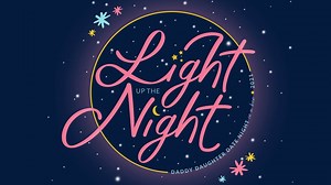 Light up the Night on February 20, 2021 at Daddy Daughter Date Night in a Box! We can't wait to celebrate this new take on our annual Daddy Daughter Dance. We will set the stage for a memorable night at home with your daughters! ✨ Register today: bit.ly/dddn2021 | Arlington Parks, Recreation & Culture