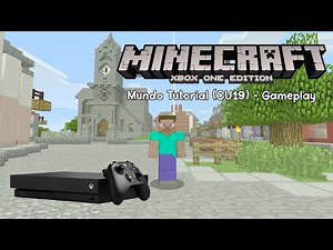 Minecraft Xbox One Edition (CU19) em 2026 - Mundo Tutorial - Tutorial Completo - Gameplay