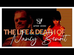 Nancy Benoit : The Life and Death of a Fallen Angel