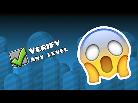 VERIFY ANY LEVEL (NO HACKS) IN GEOMETRY DASH (2.12)!!