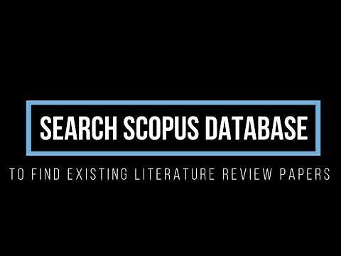 How to Search Scopus Database to Find Existing Literature Review Papers | A/Professor Vidy Potdar