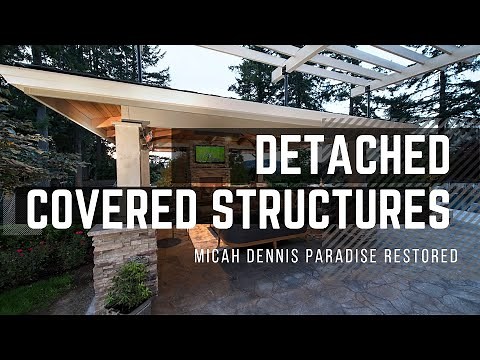 Detached Covered Structures