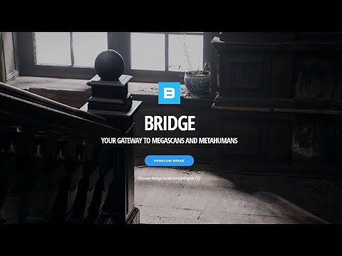 How to Install Quixel Bridge, Create an Epic Games Account, and Access the Full Megascans Library