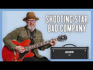 Shooting Star by Bad Company • Guitar Tutorial + Lesson