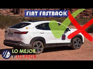 Nuevo Fiat Fastback | LO MEJOR Y LO PEOR | Precio, equipamiento, motor, y rivales de segmento
