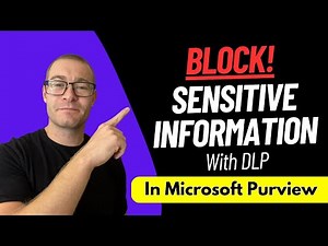 How To Use DLP Policies to Detect and Block Sensitive Information