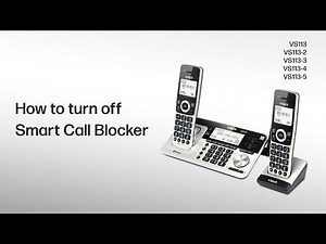 Turn off Smart Call Blocker - VTech VS113 VS113-2 VS113-3 VS113-4 VS113-5