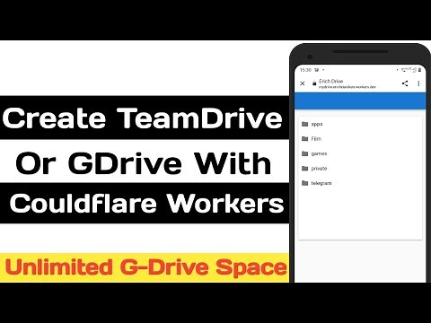 Create TeamDrive (Unlimited Google Drive) With CloudFlare Workers