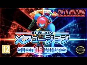 Super Metroid: X-Fusion – Super Speedrun in 25:01 (15:48 IGT)