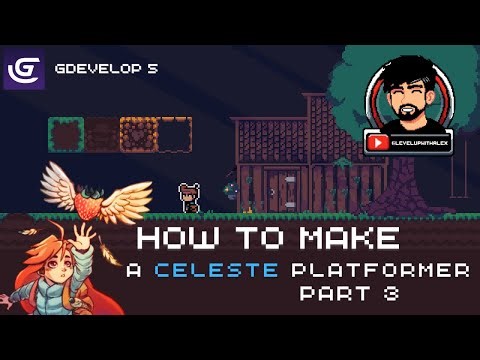 How to Make a Celeste Platformer | Part 3 | Gdevelop 5