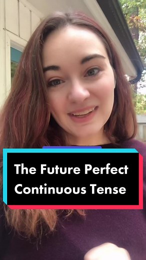 Understanding the Future Perfect Continuous Tense | English Grammar Guide
