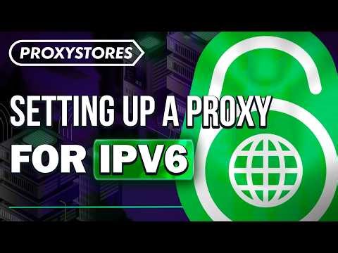 Guide How To Setup IPV6 Proxy for Windows! | ProxyStores