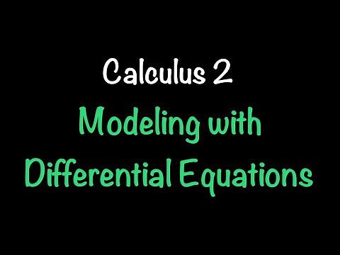 Calculus 2: Modeling with Differential Equations (Video #11) | Math with Professor V