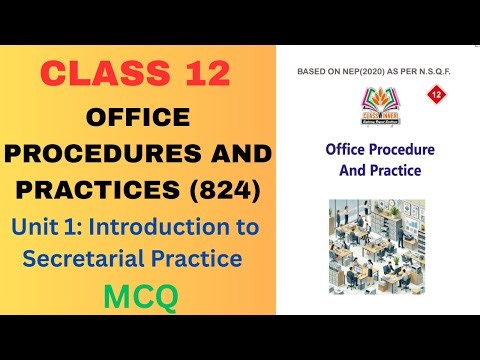 "Office Procedures & Practices Unit 1 | Introduction to Secretarial Practice | Class 12 Commerce"