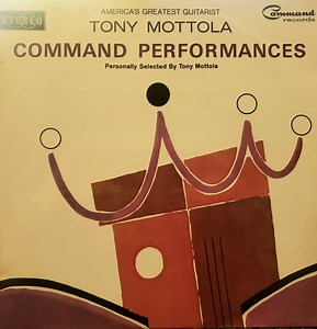 Tony Mottola - Command Performances