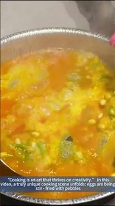 Eggs Stir - Fried with Pebbles: Unique Cooking Method