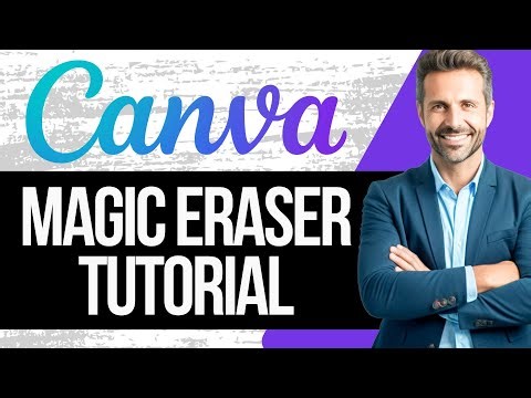 Canva Magic Eraser Tutorial