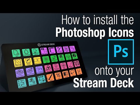 Installing Photoshop Icons for Stream Deck