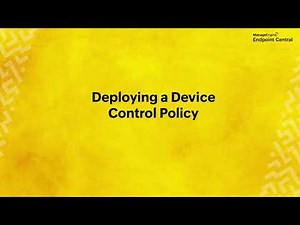 Deploying Device Control Policy | Secure Endpoint Devices | ManageEngine Endpoint Central