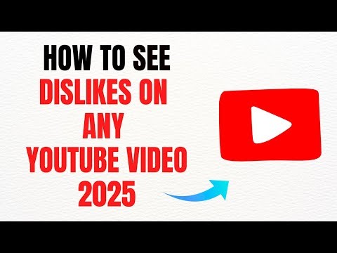How to See Dislikes on Any YouTube Video in 2025 – Full Guide