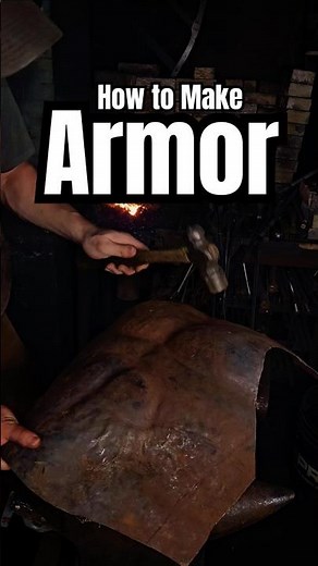 How to Make Armor - Blacksmithing Tip #28