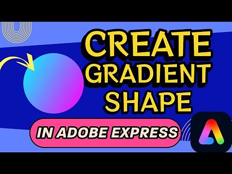 How to Gradient Fill a Shape or Background in Adobe Express