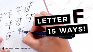 15 Ways To Write Letter F in Brush Calligraphy - The Happy Ever Crafter Inc.