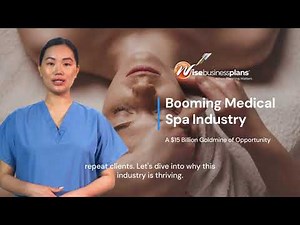 Launch Your Medical Spa with a Winning Business Plan | Wise Business Plans