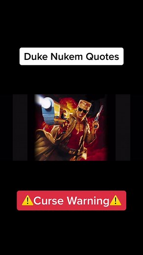Duke Nukem Quotes: The Best Lines From the King