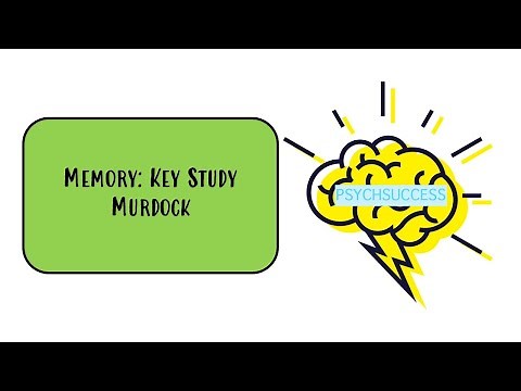 GCSE AQA Psychology - Memory Key Study: Murdock - Serial Position Effect
