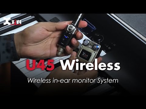 Xvive | U45 Wireless IEM｜Best In-Ear Monitor Systems🎧