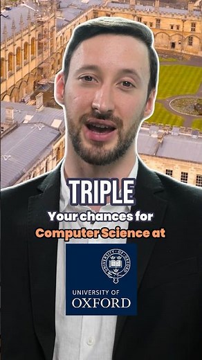 3X your chances of getting into Oxford Computer Science #oxford #compsci #degree #collegeadmissions