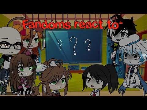 Fandoms React To ... || Gacha Life ||