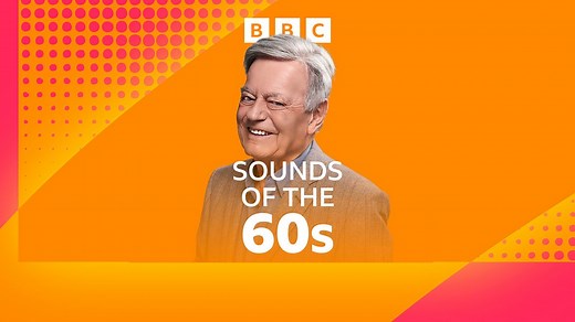 BBC Radio 2 - Sounds of the 60s with Tony Blackburn, 07/04/2018