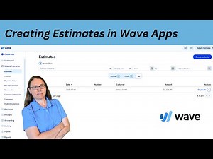 Wave Apps: Creating Estimates and Converting Estimates to Invoices