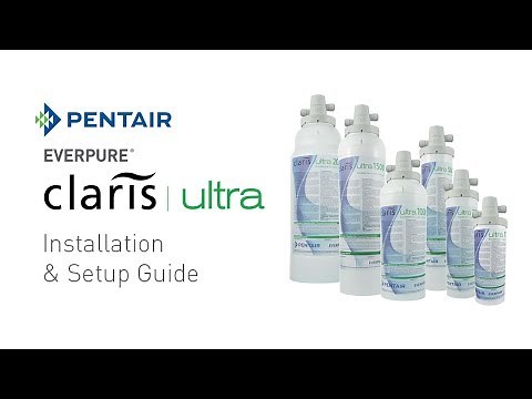 How To Install & Set Up A Pentair Everpure Claris Ultra Water Filter System
