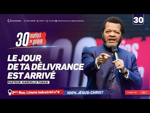 Le jour de ta délivrance est arrivé. Pasteur MARCELLO TUNASI [30 matins de prière - jour 30]