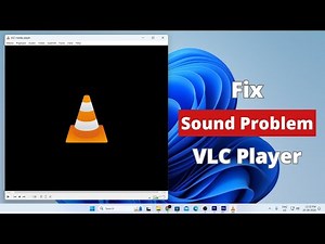 How to Fix VLC Media Player Sound Problem on Windows 11