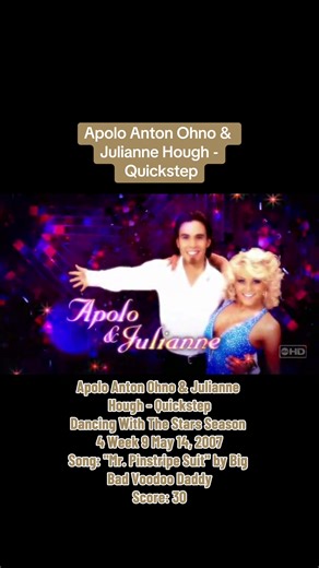Apolo Anton Ohno & Julianne Hough - Quickstep Dancing With The Stars Season 4 Week 9 May 14, 2007 Song: