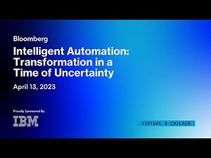 Intelligent Automation: Transformation in a Time of Uncertainty