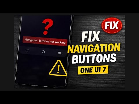 How to Fix Menu/Recent Buttons Not Working on Samsung | Navigation Buttons Not Working One UI 7