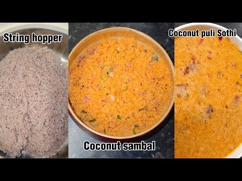 Srilankan style string hopper / coconut sambol / puli coconut Sothi | moning breakfast |#cooking 